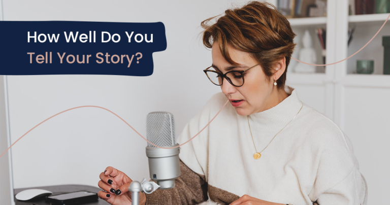 How Well Do You Tell Your Story? - OneUpOneDown - Women Mentoring